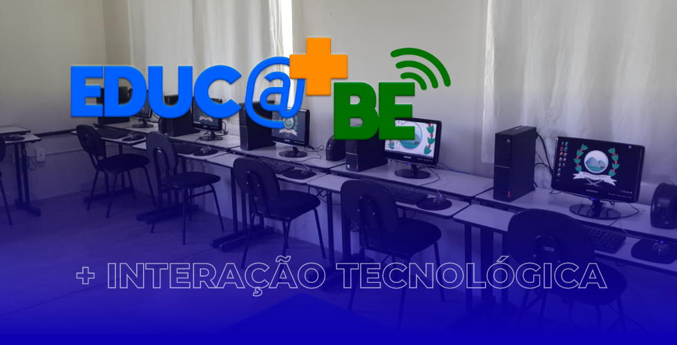 Prefeitura Lança Programa Educ@ + B.E Para Alunos da Rede Municipal